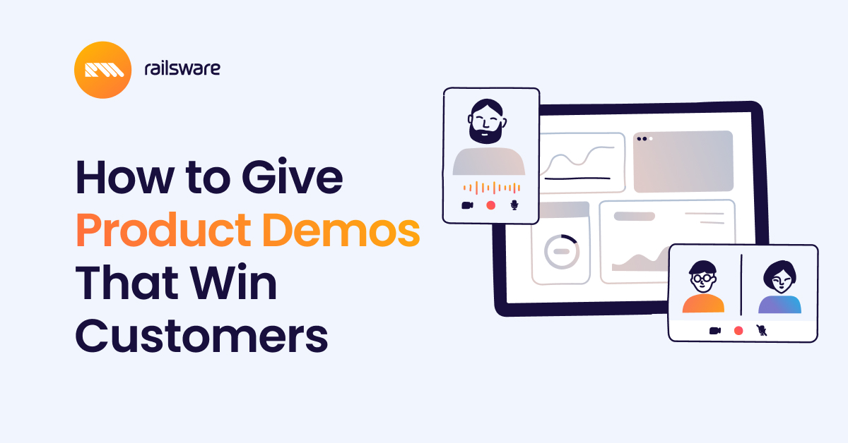 Delivering Product Demos That Close Deals | Railsware Blog