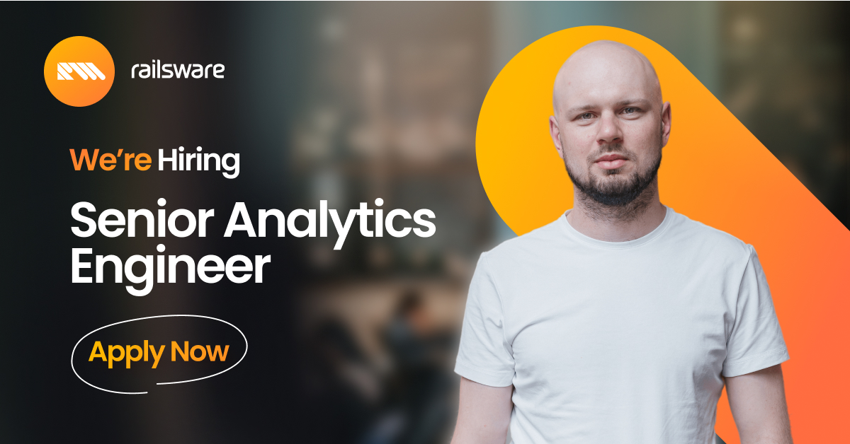 Senior Analytics Engineer | Railsware jobs Senior Analytics Engineer | Railsware jobs