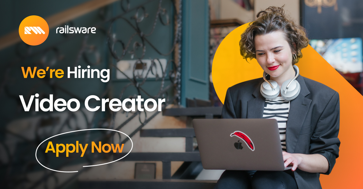 Video Creator | Railsware jobs